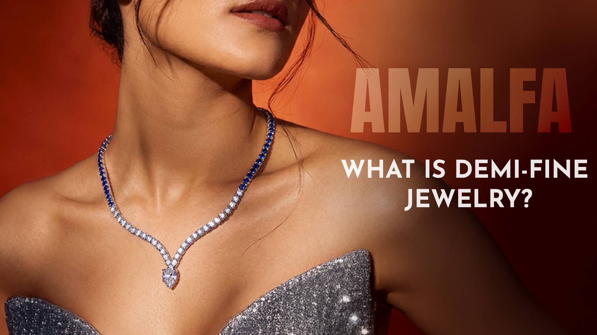 What Is Demi-Fine Jewelry? Definition, Examples & Pricing - Amalfa